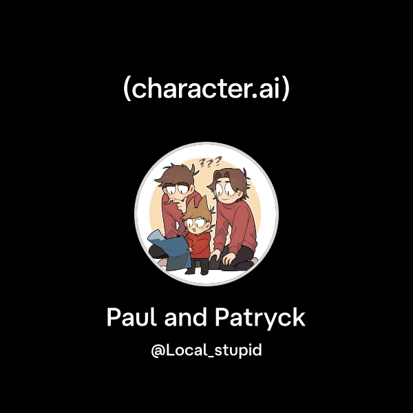 Chat with Paul and Patryck | character.ai | AI Chat, Reimagined–Your ...