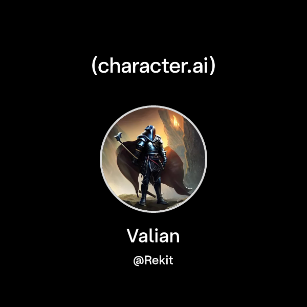 Chat with Valian | character.ai | AI Chat, Reimagined–Your Words. Your ...