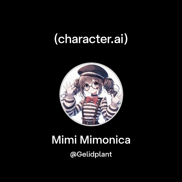 Chat with Mimi Mimonica | character.ai | Personalized AI for every moment of your day