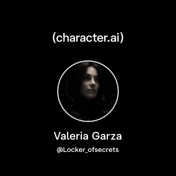 Chat with Valeria Garza | character.ai | AI Chat, Reimagined–Your Words ...