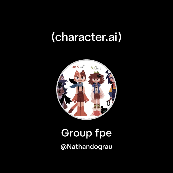 Chat with Group fpe | character.ai | Personalized AI for every moment ...