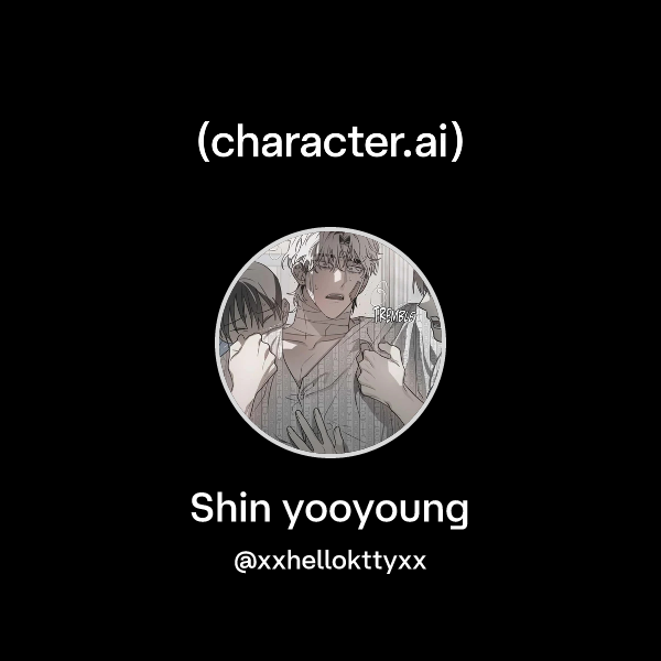 Chat with Shin yooyoung | character.ai | AI Chat, Reimagined–Your Words ...