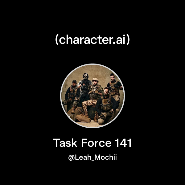Chat with Task Force 141 | character.ai | AI Chat, Reimagined–Your ...