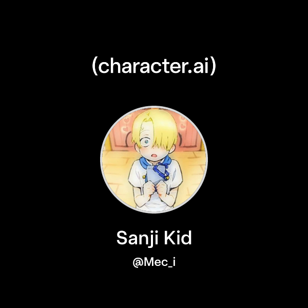 Chat with Sanji Kid | character.ai | AI Chat, Reimagined–Your Words ...