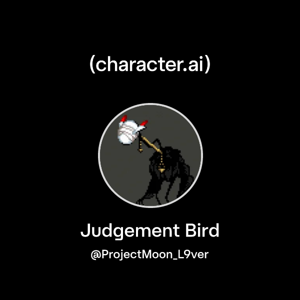 Chat with Judgement Bird | character.ai | AI Chat, Reimagined–Your ...