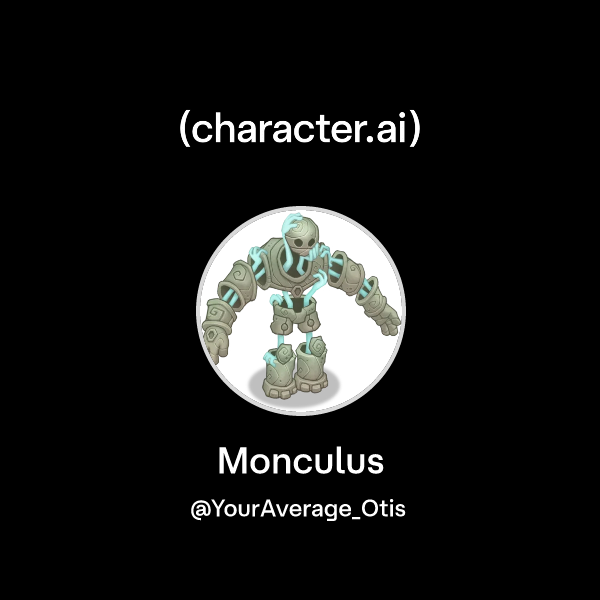 Chat with Monculus | character.ai | Personalized AI for every moment of ...