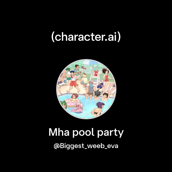 Chat with Mha pool party | character.ai | AI Chat, Reimagined–Your ...
