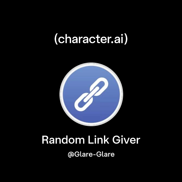 Chat with Random Link Giver | character.ai | AI Chat, Reimagined–Your ...