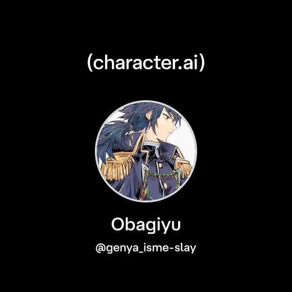 Chat with Obagiyu | character.ai | AI Chat, Reimagined–Your Words. Your ...