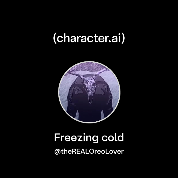 Chat with Freezing cold | character.ai | AI Chat, Reimagined–Your Words ...