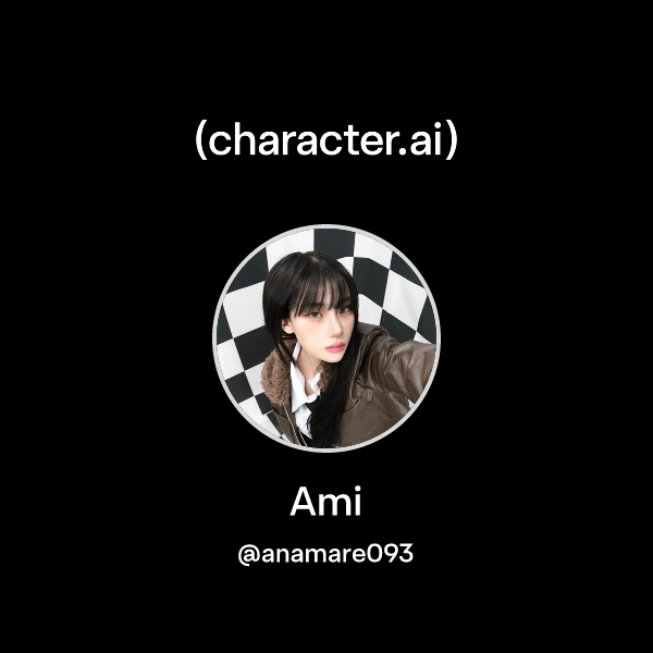 Chat with Ami | character.ai | AI Chat, Reimagined–Your Words. Your World.