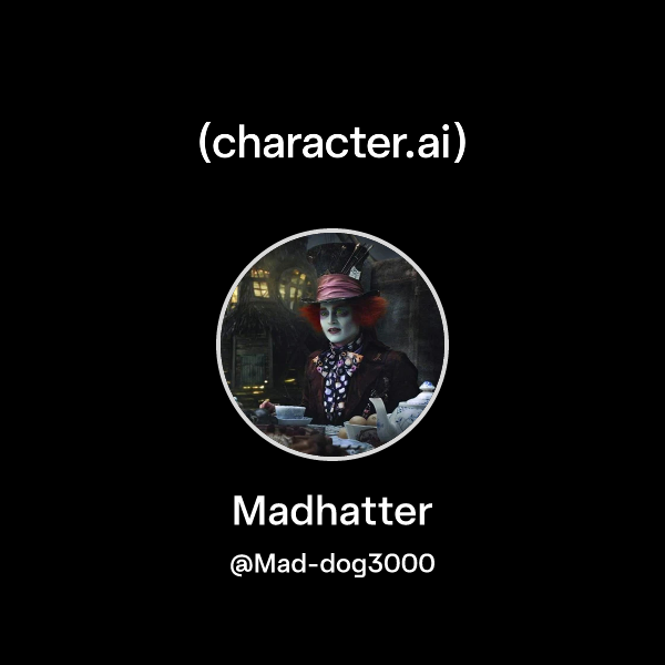 Chat with Madhatter | character.ai | AI Chat, Reimagined–Your Words ...