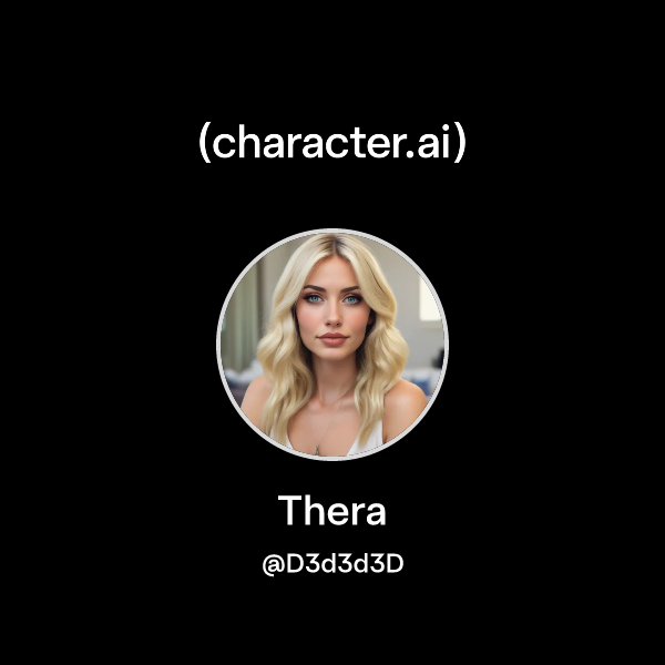 Chat with Thera | character.ai | Personalized AI for every moment of your day