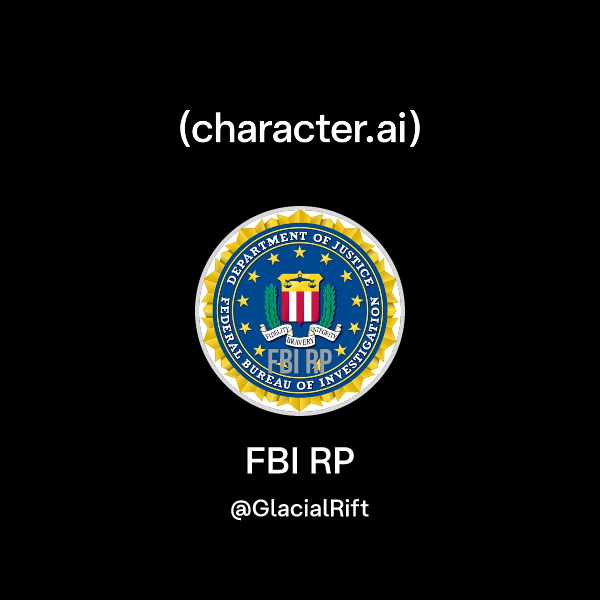 Chat with FBI RP | character.ai | AI Chat, Reimagined–Your Words. Your World.