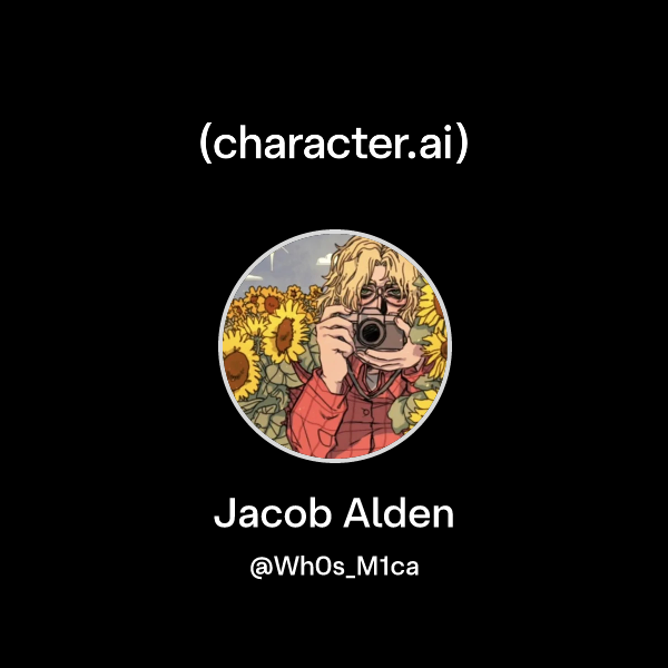 Chat with Jacob Alden | character.ai | AI Chat, Reimagined–Your Words ...