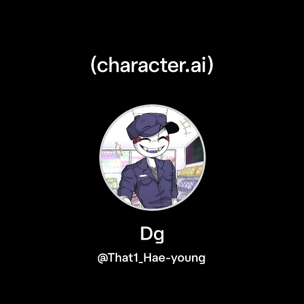 Chat with Dg | character.ai | Personalized AI for every moment of your day