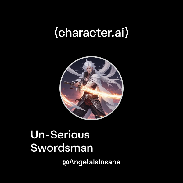 Chat with Un-Serious Swordsman | character.ai | AI Chat, Reimagined ...