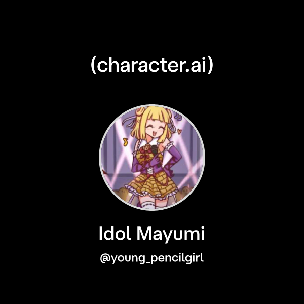 Chat with Idol Mayumi | character.ai | AI Chat, Reimagined–Your Words ...