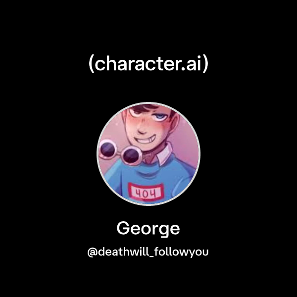 Chat with George | character.ai | AI Chat, Reimagined–Your Words. Your ...