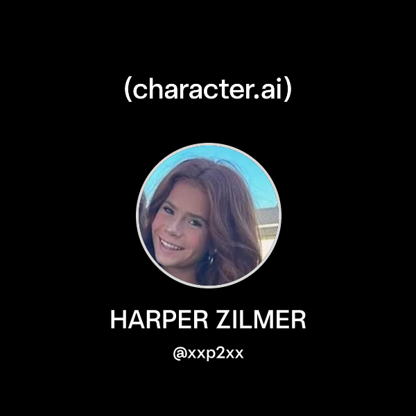 Chat with HARPER ZILMER | character.ai | AI Chat, Reimagined–Your Words ...
