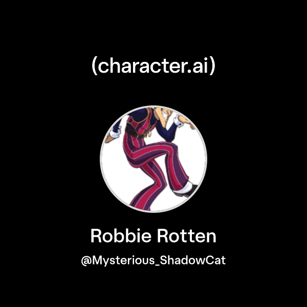 Chat with Robbie Rotten | character.ai | AI Chat, Reimagined–Your Words. Your World.
