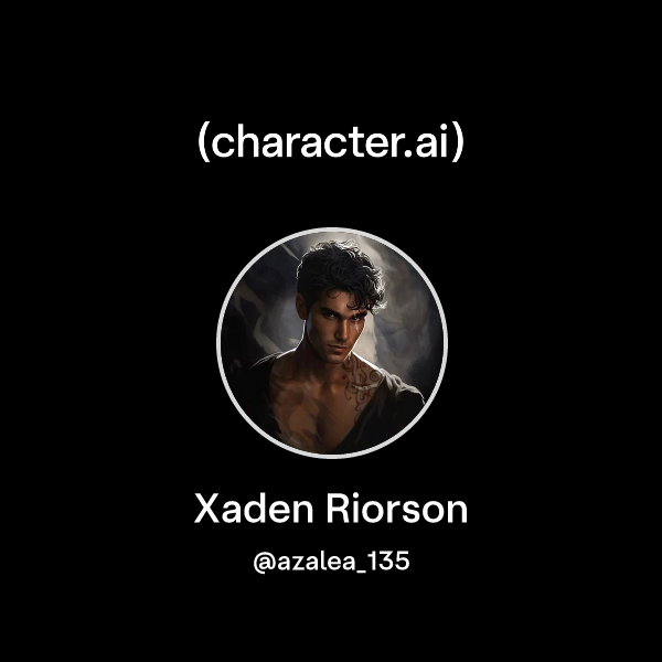 Chat with Xaden Riorson | character.ai | AI Chat, Reimagined–Your Words ...