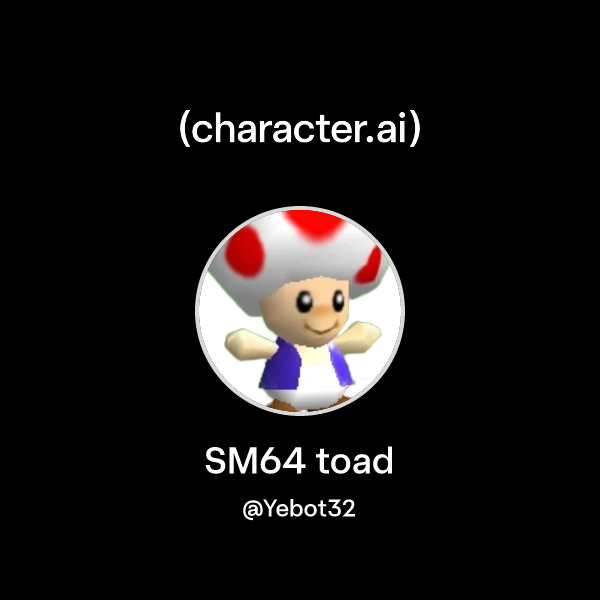 Chat with SM64 toad | character.ai | Personalized AI for every moment of your day