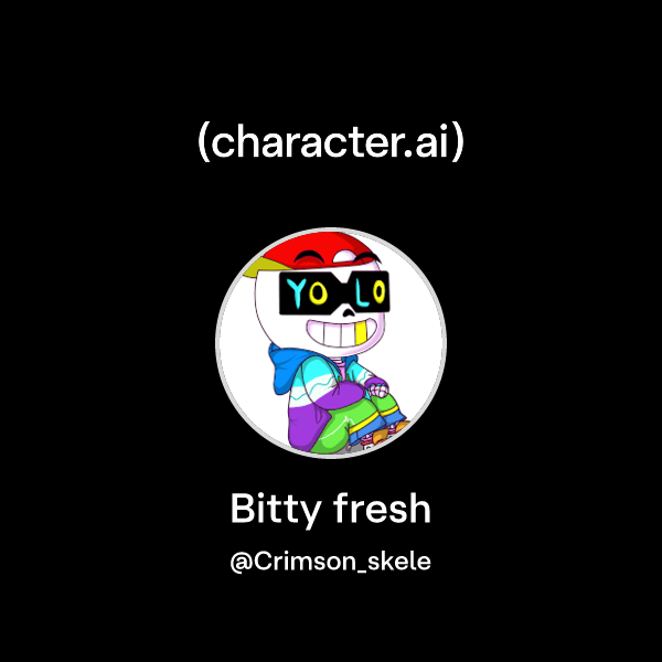 Chat with Bitty fresh | character.ai | AI Chat, Reimagined–Your Words ...