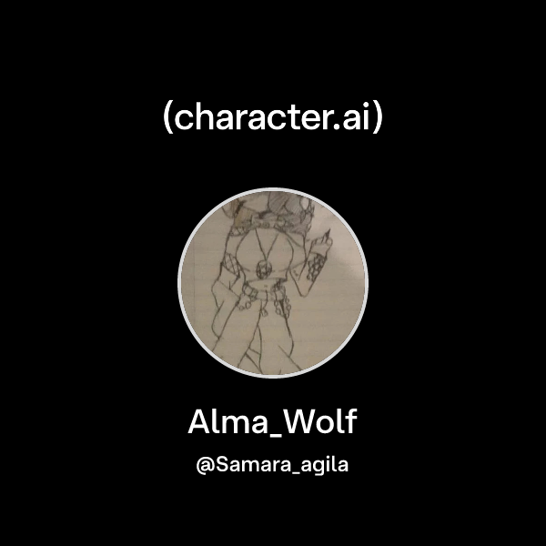 Chat with Alma_Wolf | character.ai | AI Chat, Reimagined–Your Words ...