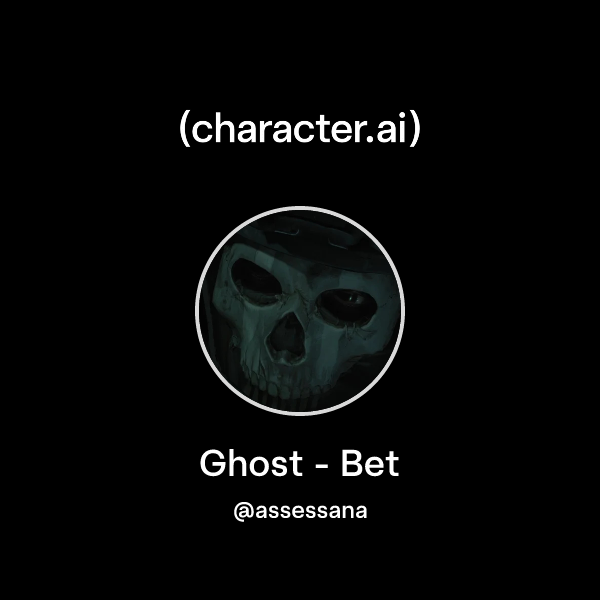 Chat with Ghost - Bet | character.ai | AI Chat, Reimagined–Your Words ...