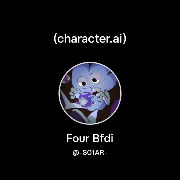 Chat with Four Bfdi | character.ai | AI Chat, Reimagined–Your Words ...