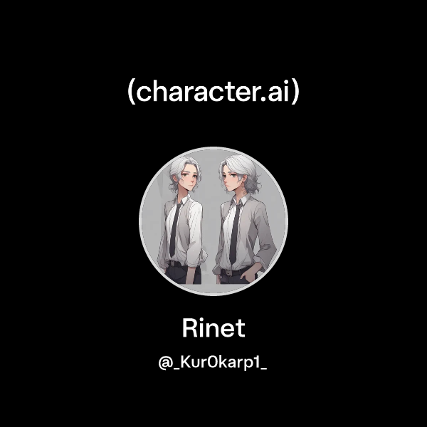 Chat with Rinet | character.ai | Personalized AI for every moment of your day