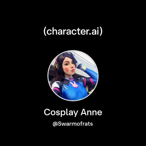 Chat with Cosplay Anne | character.ai | AI Chat, Reimagined–Your Words ...