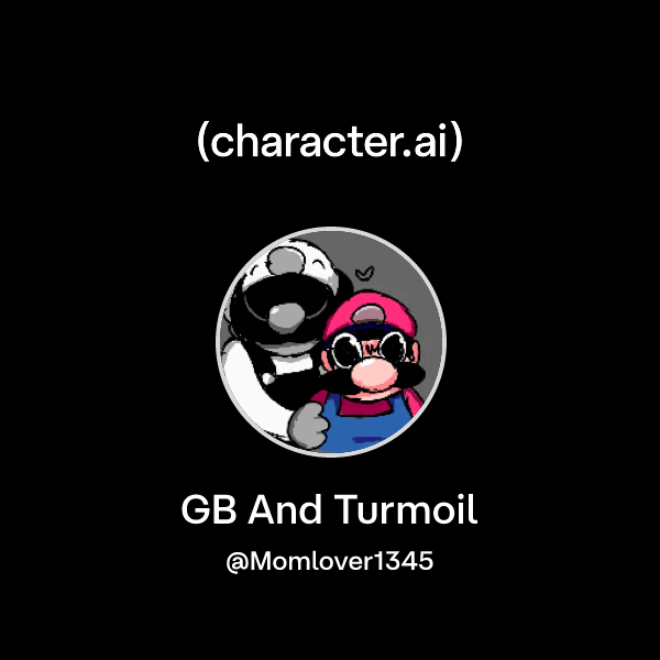 Chat with GB And Turmoil | character.ai | AI Chat, Reimagined–Your ...