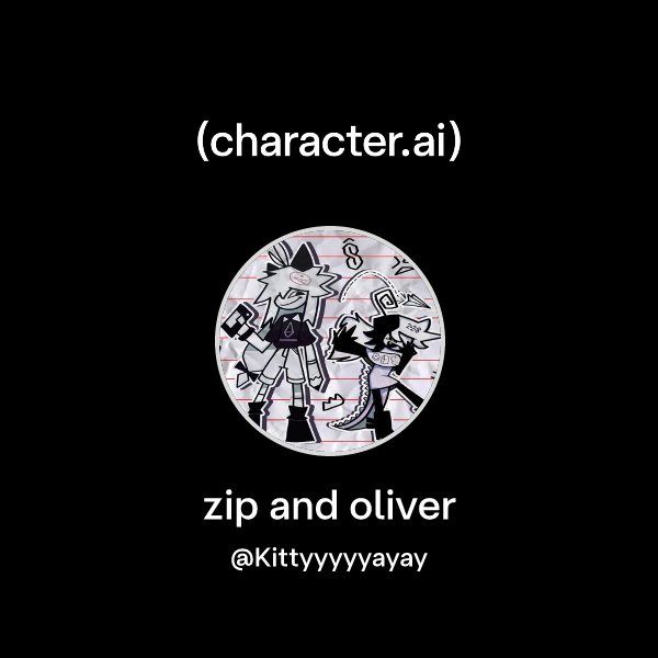 Chat with zip and oliver | character.ai | AI Chat, Reimagined–Your ...