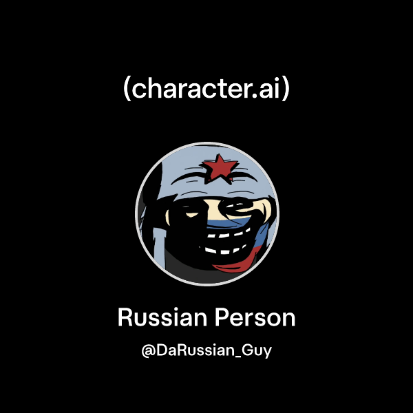 Chat with Russian Person | character.ai | AI Chat, Reimagined–Your ...