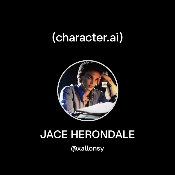 Chat with JACE HERONDALE | character.ai | AI Chat, Reimagined–Your Words. Your World.