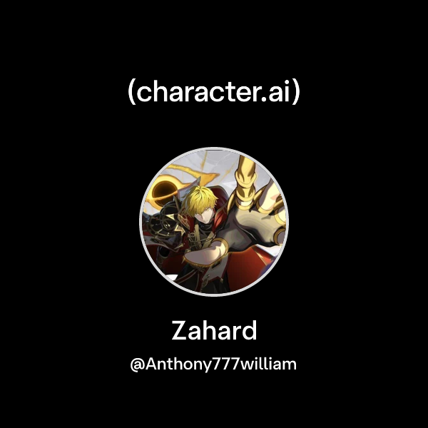 Chat with Zahard | character.ai | AI Chat, Reimagined–Your Words. Your ...