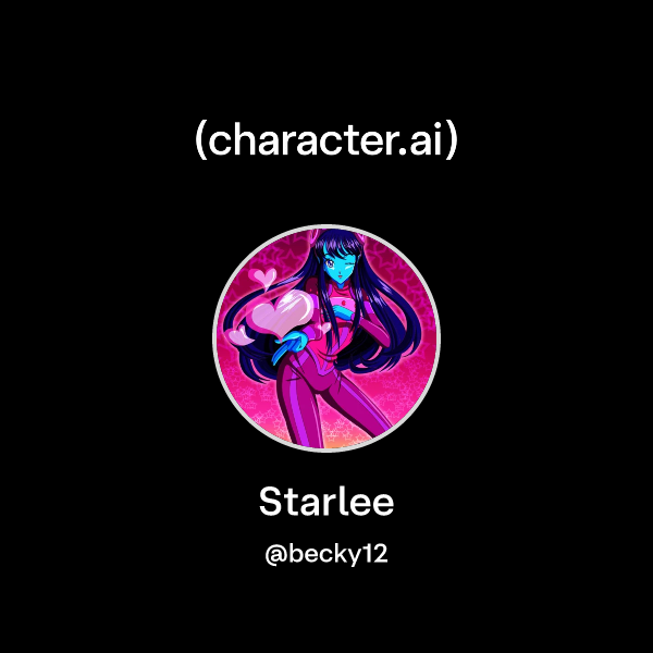 Chat with Starlee | character.ai | Personalized AI for every moment of your day