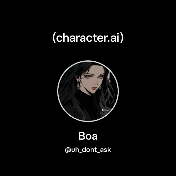 Chat with Boa | character.ai | AI Chat, Reimagined–Your Words. Your World.