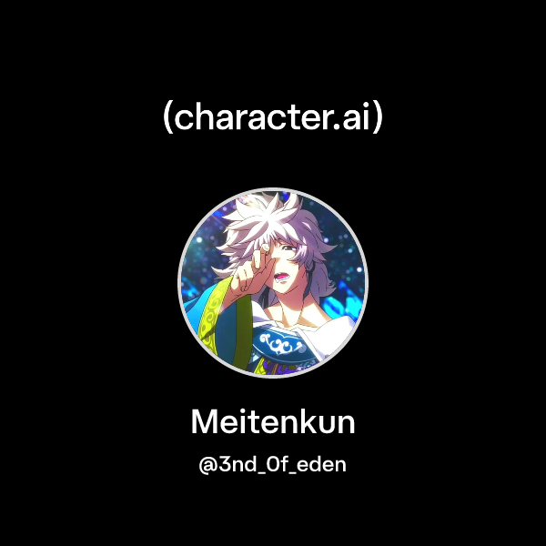 Chat with Meitenkun | character.ai | AI Chat, Reimagined–Your Words ...