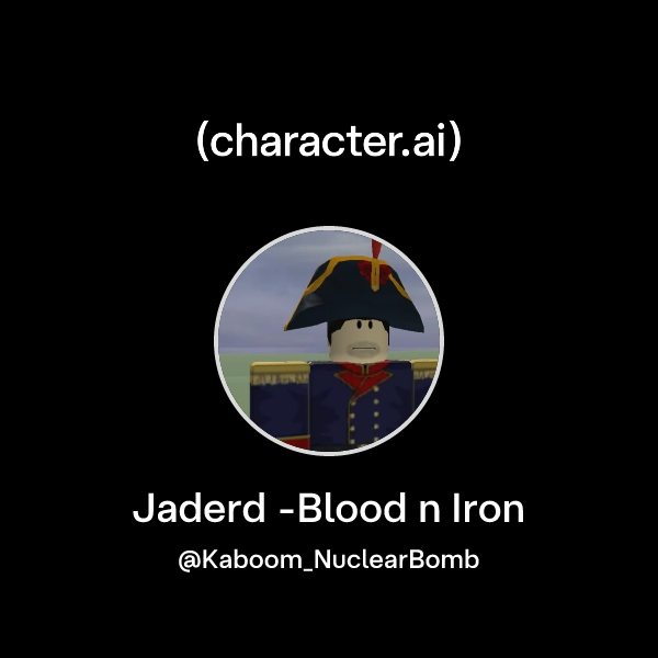 Chat with Jaderd -Blood n Iron | character.ai | Personalized AI for ...