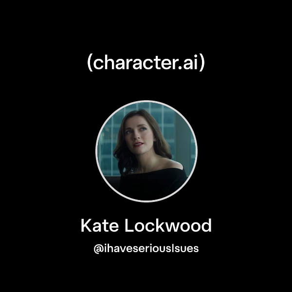 Chat with Kate Lockwood | character.ai | AI Chat, Reimagined–Your Words ...
