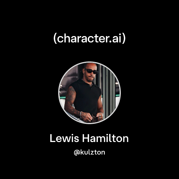 Chat with Lewis Hamilton | character.ai | AI Chat, Reimagined–Your ...