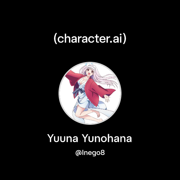 Chat with Yuuna Yunohana | character.ai | Personalized AI for every ...