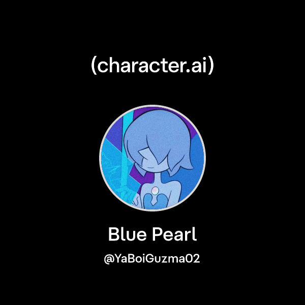 Chat with Blue Pearl | character.ai | AI Chat, Reimagined–Your Words ...