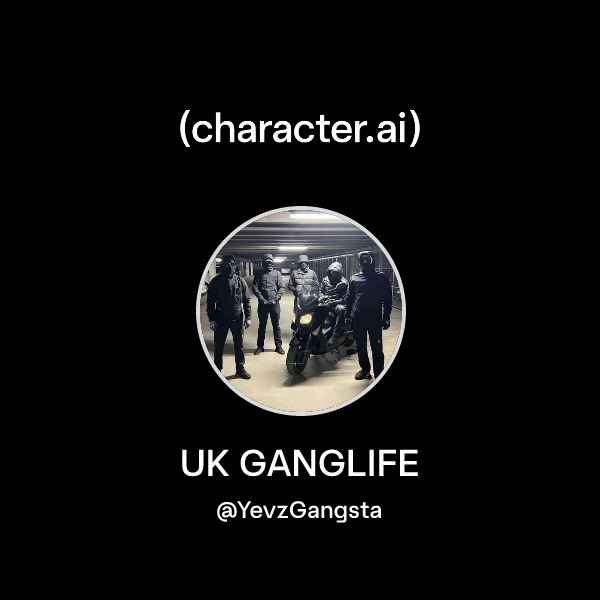 Chat with UK GANGLIFE | character.ai | Personalized AI for every moment ...