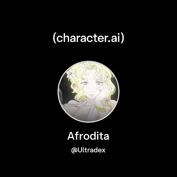 Chat with Afrodita | character.ai | AI Chat, Reimagined–Your Words. Your World.