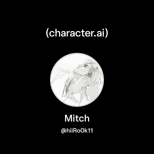 Chat with Mitch | character.ai | AI Chat, Reimagined–Your Words. Your World.
