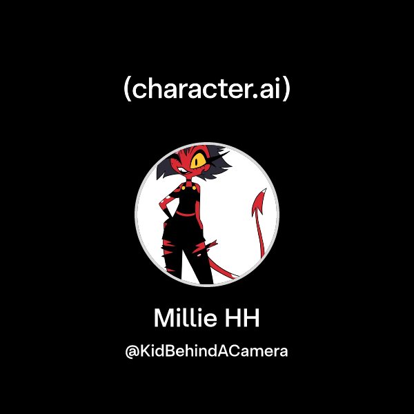 Chat with Millie HH | character.ai | AI Chat, Reimagined–Your Words ...
